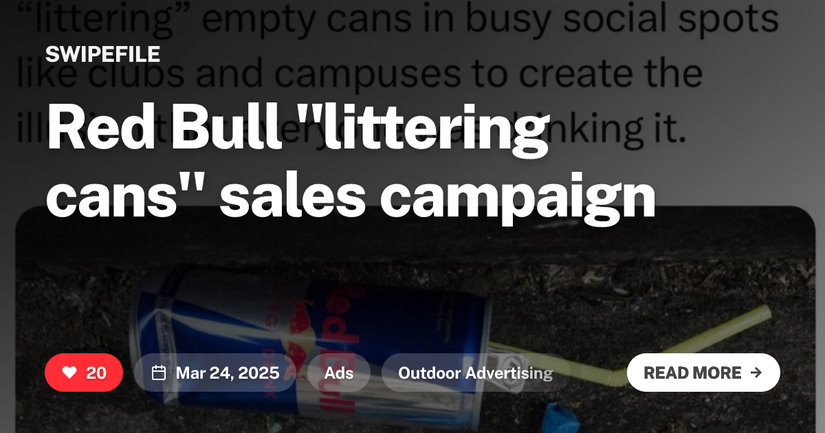 Red Bull "littering cans" sales campaign | SwipeFile