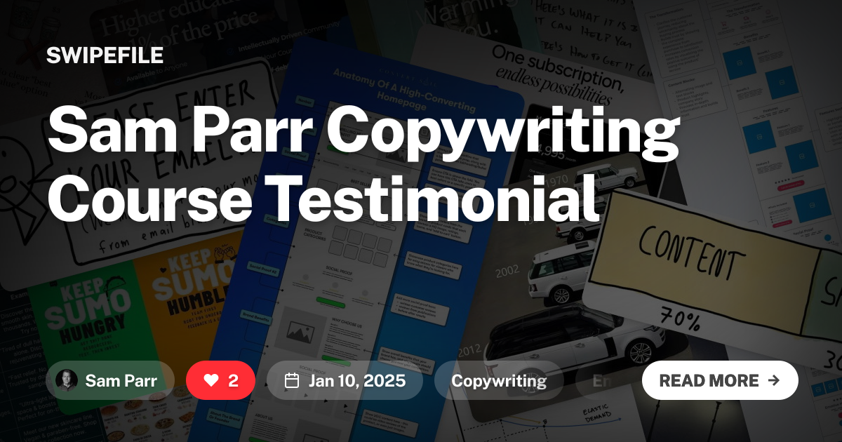 Sam Parr Copywriting Course Testimonial | Swipefile