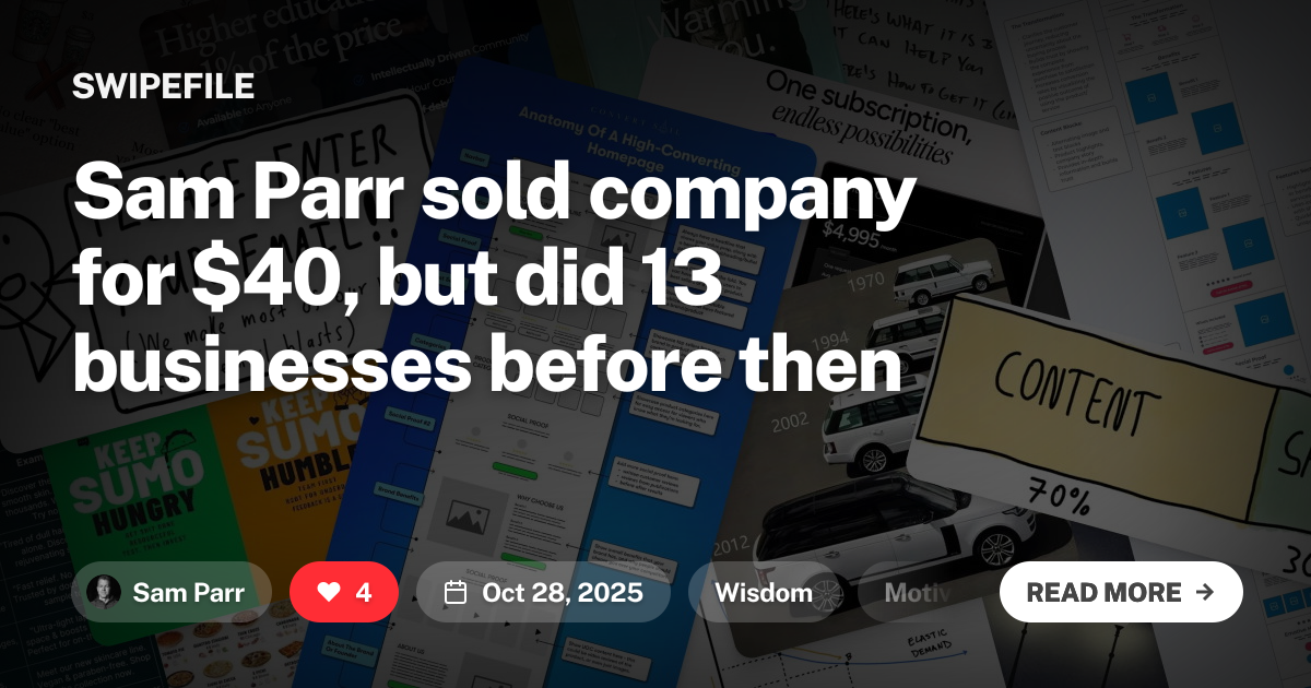 Sam Parr sold company for $40, but did 13 businesses before then ...