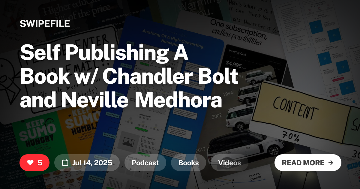 Self Publishing A Book w/ Chandler Bolt and Neville Medhora | SwipeFile