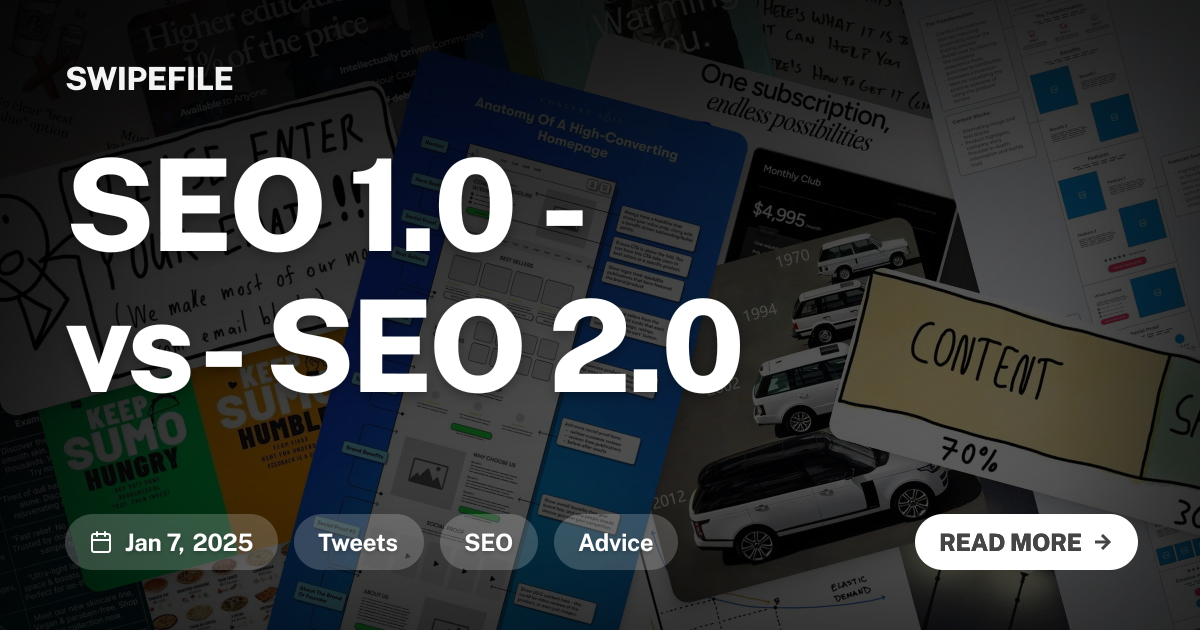 SEO 1.0 -vs- SEO 2.0 | SwipeFile