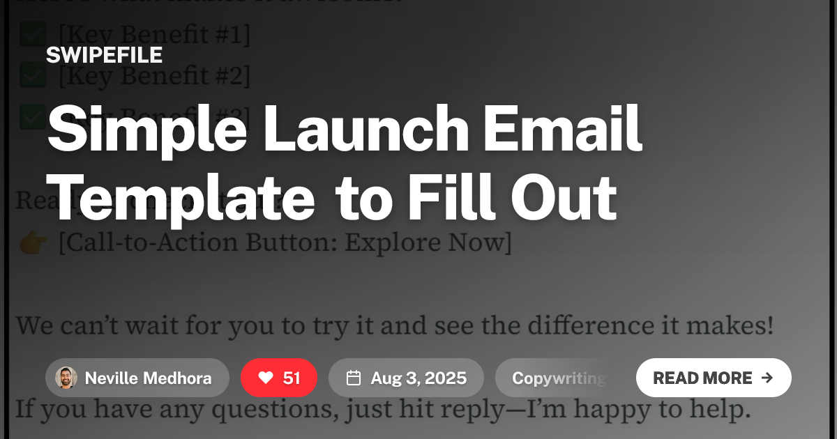 Simple Launch Email Template to Fill Out | SwipeFile