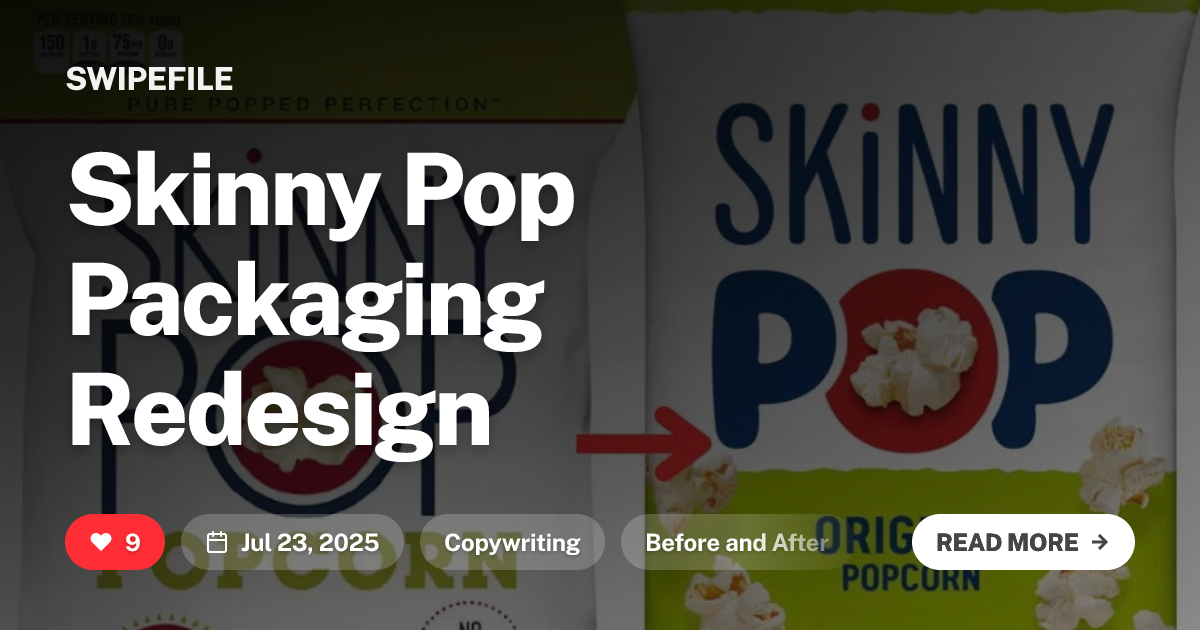 Skinny Pop Packaging Redesign | SwipeFile