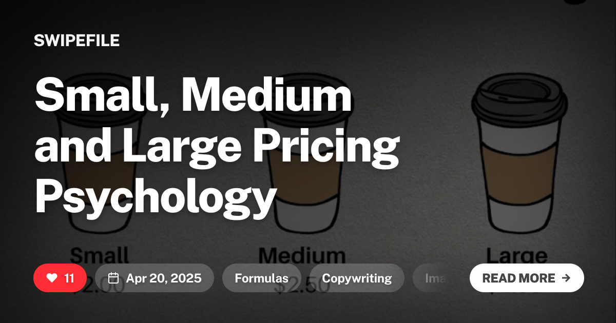 Small, Medium and Large Pricing Psychology | Swipefile