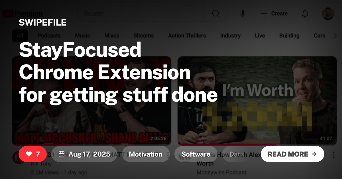 StayFocused Chrome Extension for getting stuff done | SwipeFile