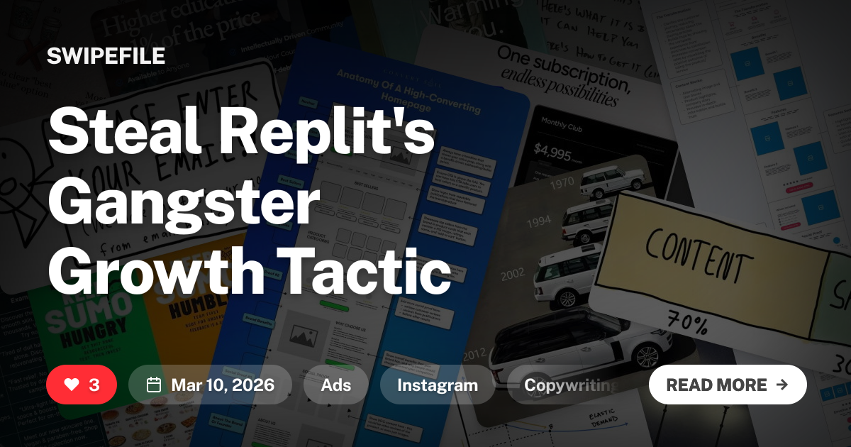 Steal Replit's Gangster Growth Tactic | SwipeFile