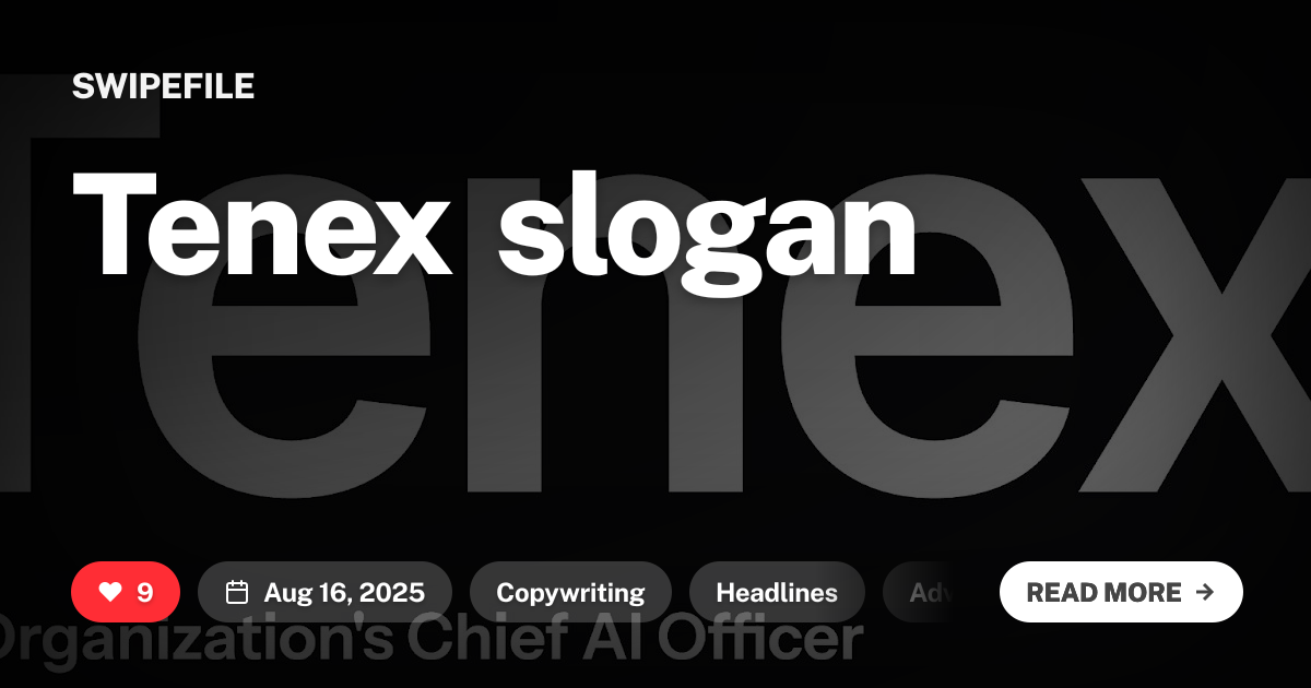 Tenex slogan | SwipeFile