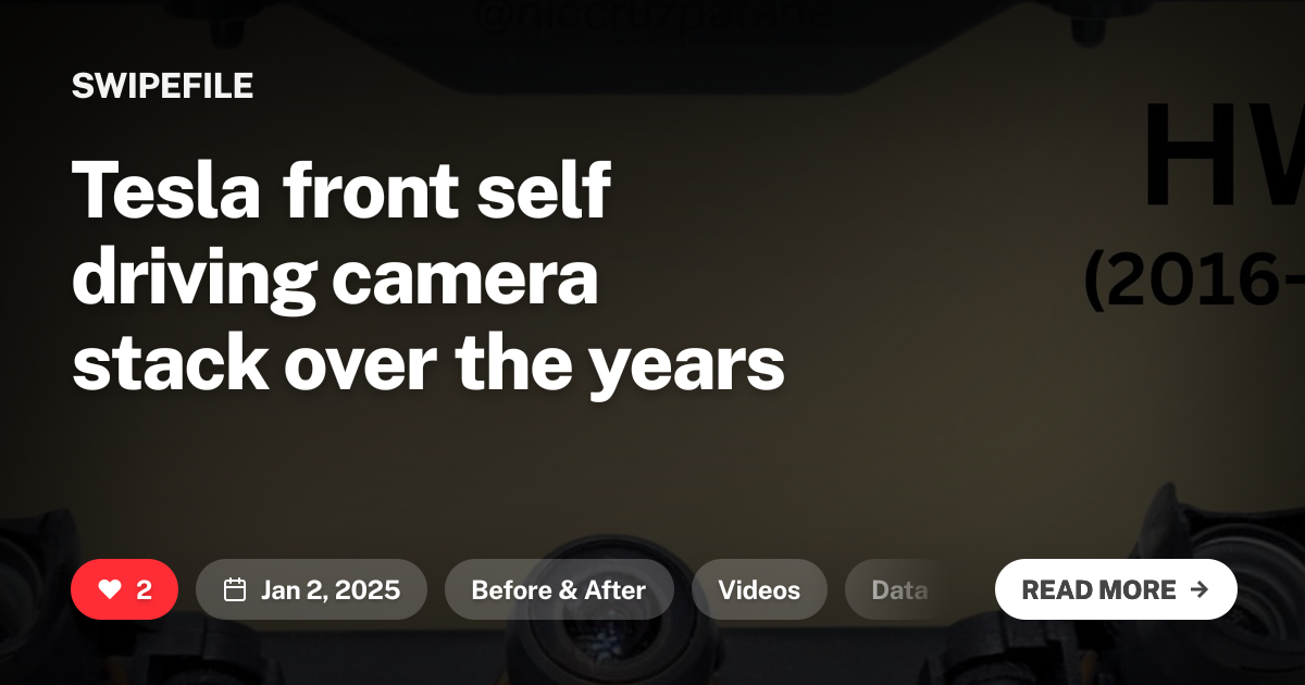 Tesla front self driving camera stack over the years | SwipeFile