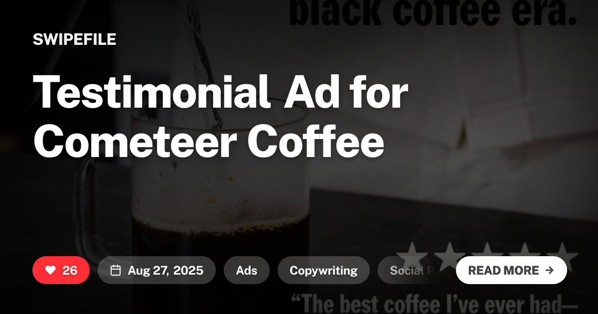 Testimonial Ad for Cometeer Coffee | SwipeFile