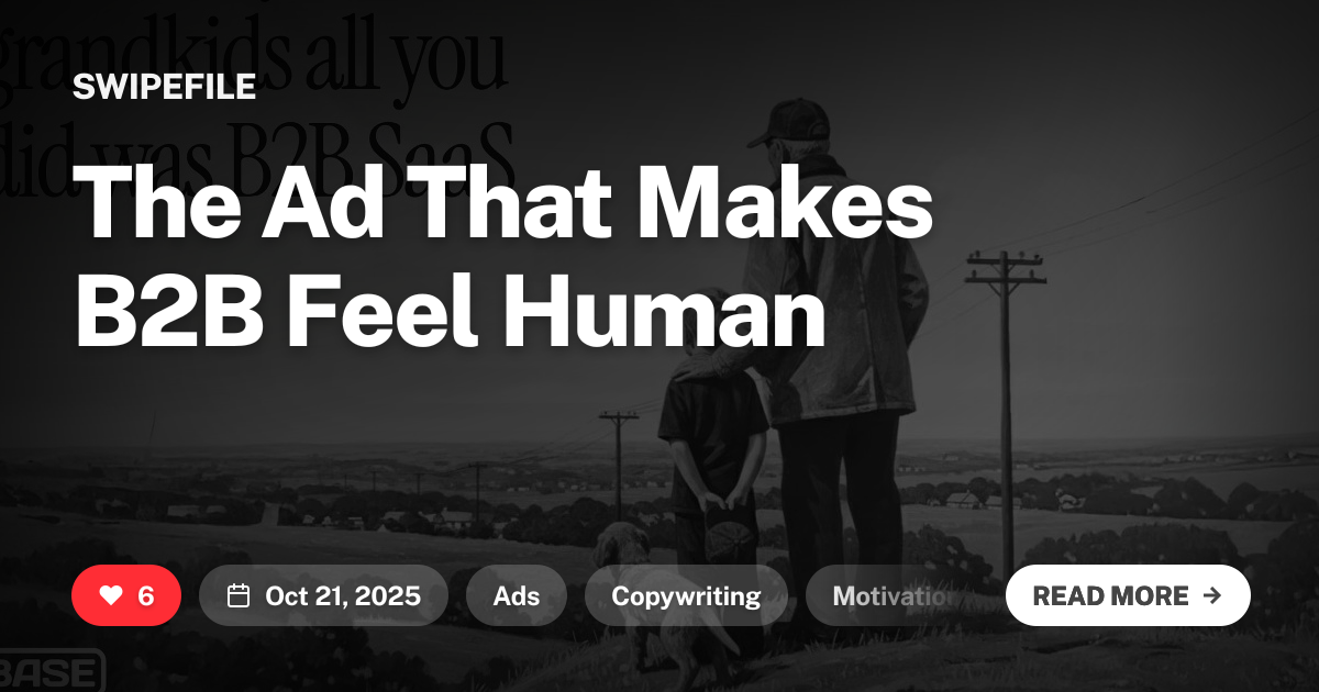 The Ad That Makes B2B Feel Human | Swipefile