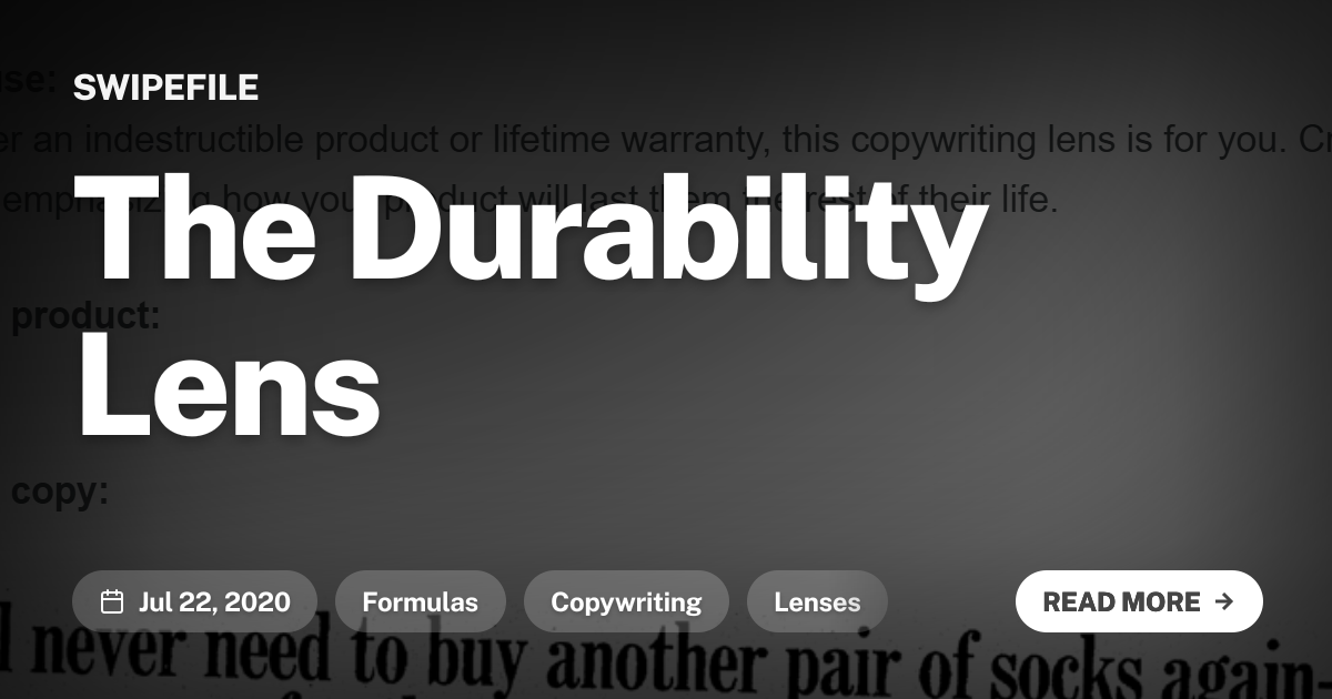The Durability Lens | SwipeFile