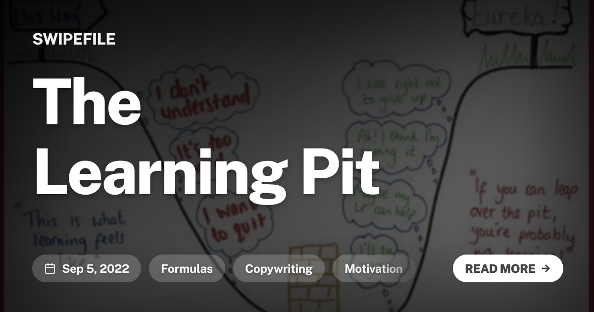 The Learning Pit Swipefile