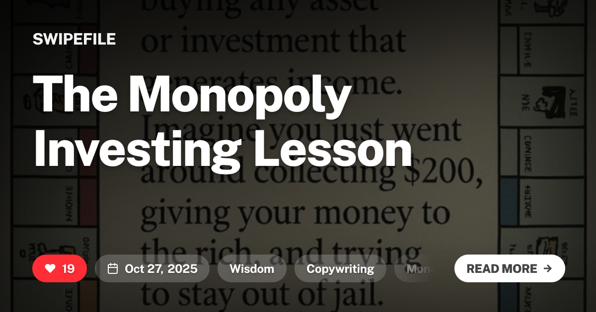 The Monopoly Investing Lesson | SwipeFile