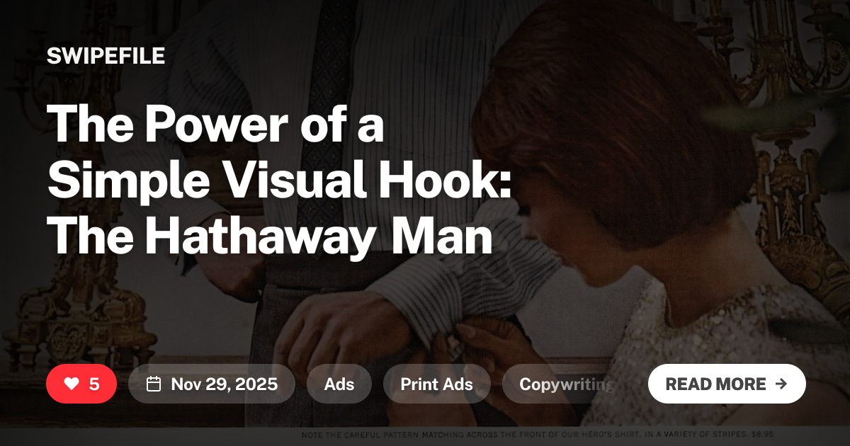 The Power of a Simple Visual Hook: The Hathaway Man | SwipeFile