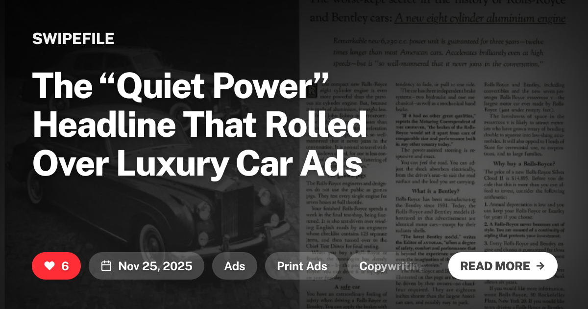 The “Quiet Power” Headline That Rolled Over Luxury Car Ads | SwipeFile