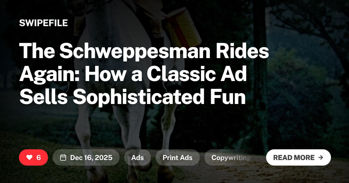 The Schweppesman Rides Again: How a Classic Ad Sells Sophisticated Fun ...