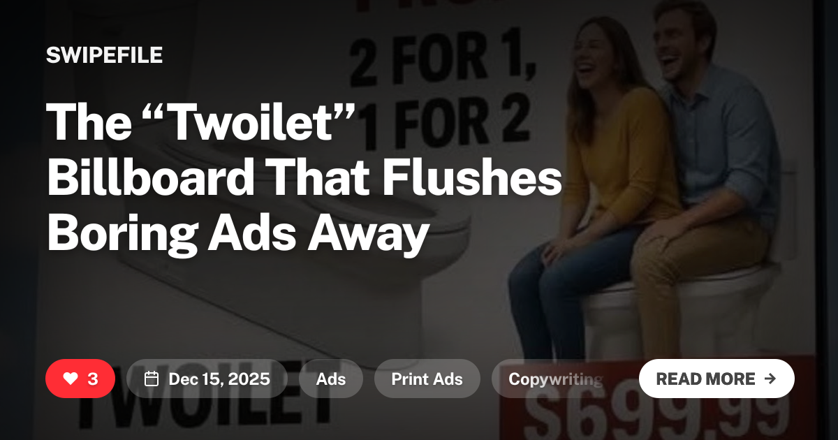 The “Twoilet” Billboard That Flushes Boring Ads Away | Swipefile