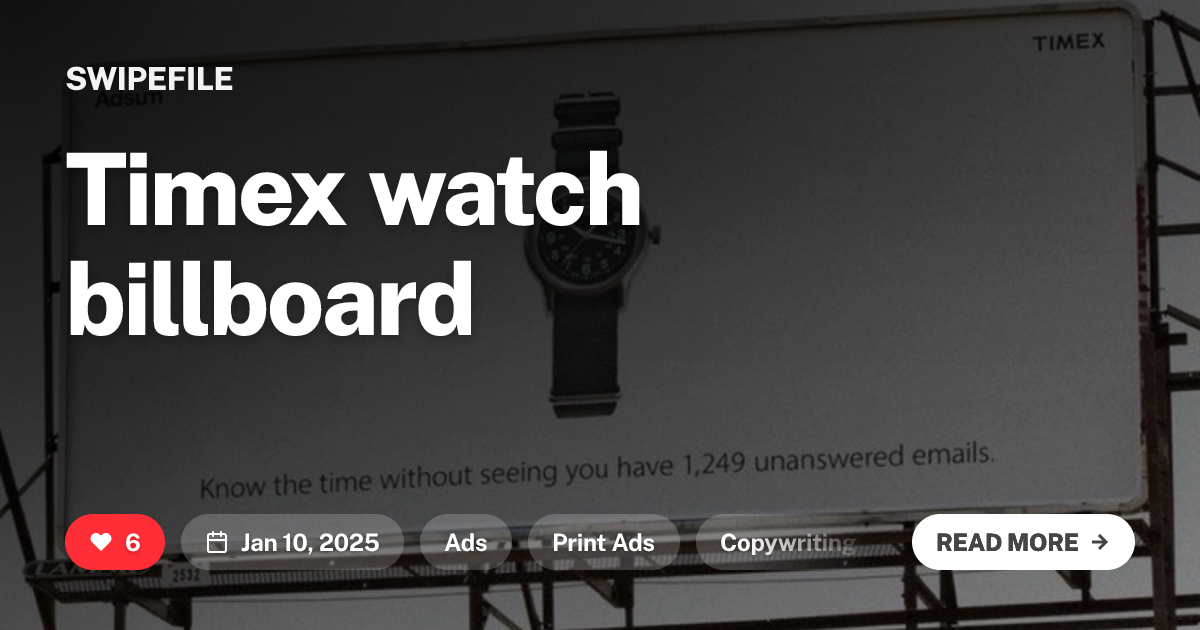 Timex watch billboard | SwipeFile