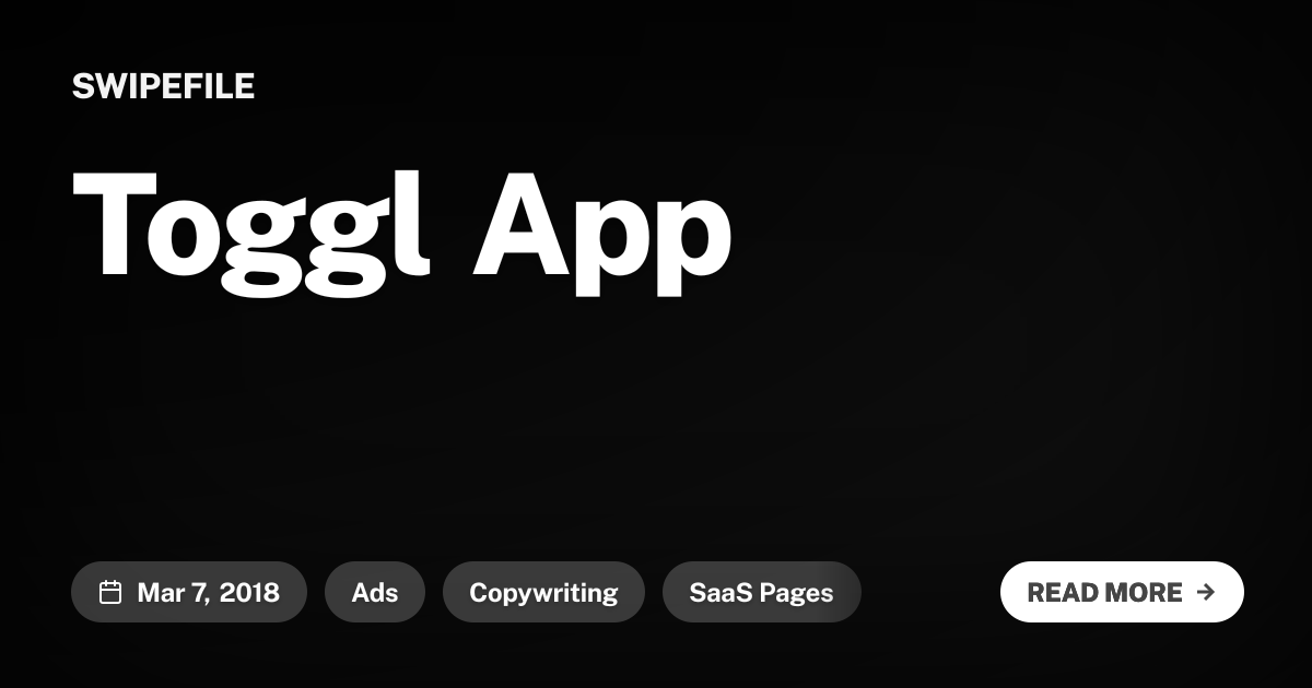 Toggl App | SwipeFile