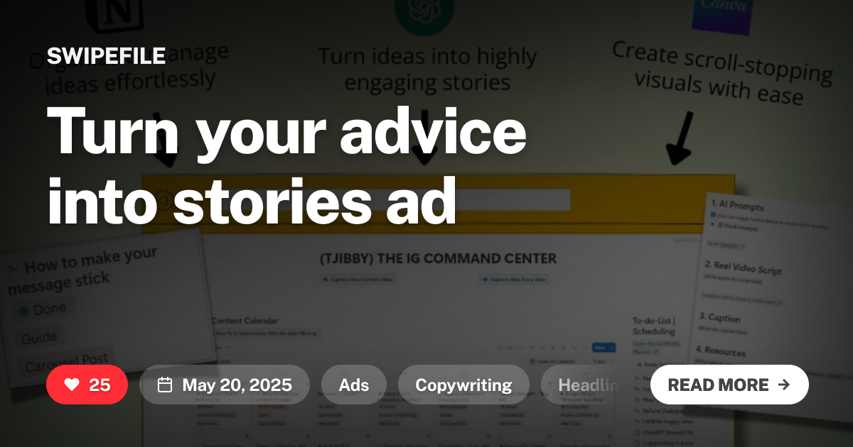 Turn your advice into stories ad | SwipeFile