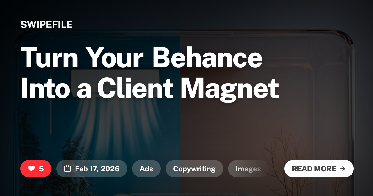 Turn Your Behance Into a Client Magnet | SwipeFile