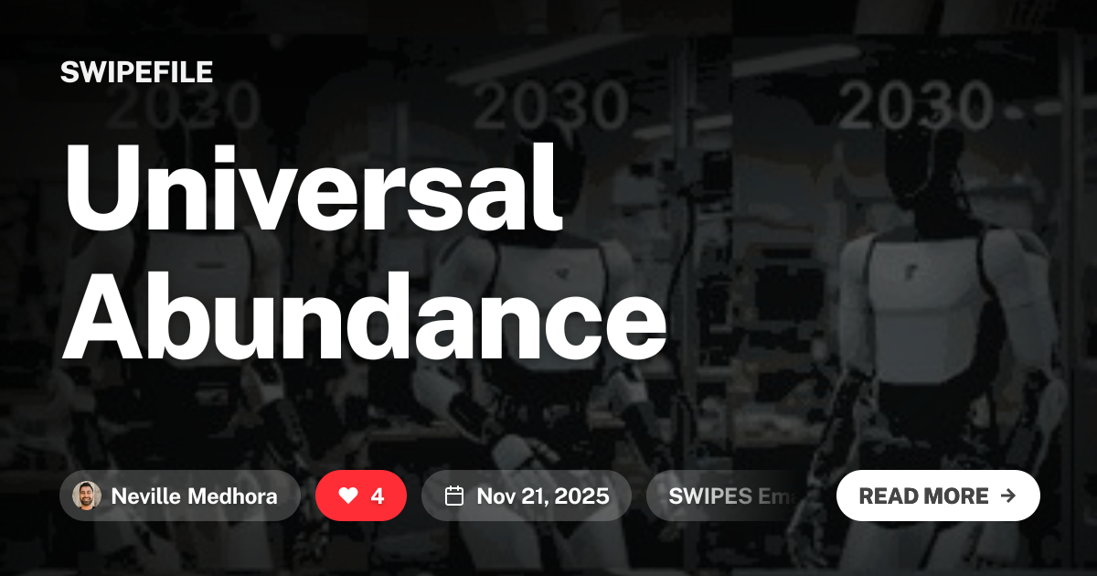 Universal Abundance | Swipefile
