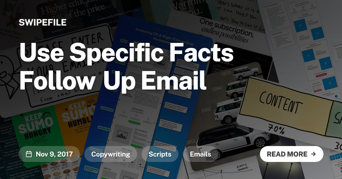 Use Specific Facts Follow Up Email | SwipeFile