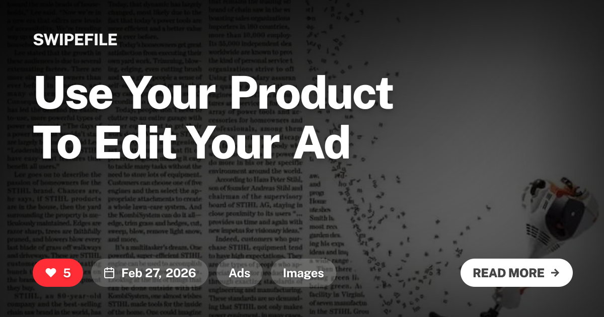 Use Your Product To Edit Your Ad | Swipefile