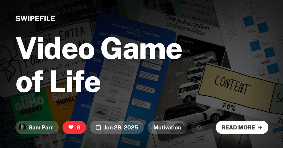 Video Game of Life | Swipefile