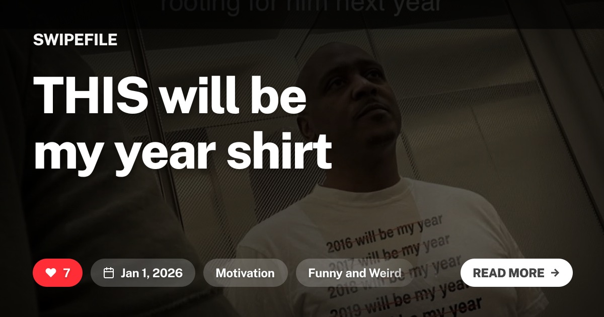 THIS will be my year shirt | SwipeFile