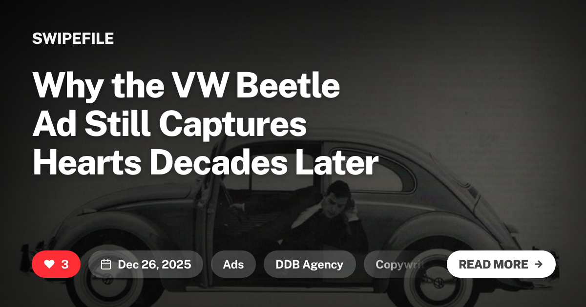 Why the VW Beetle Ad Still Captures Hearts Decades Later | SwipeFile