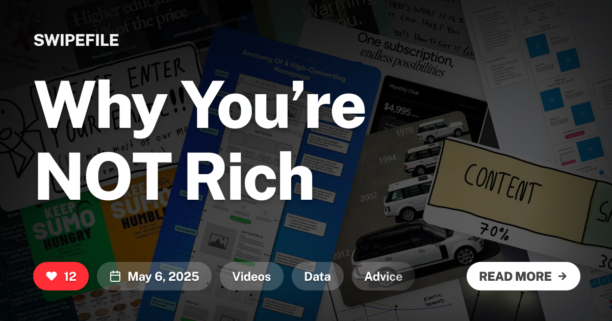 Why You’re NOT Rich | SwipeFile