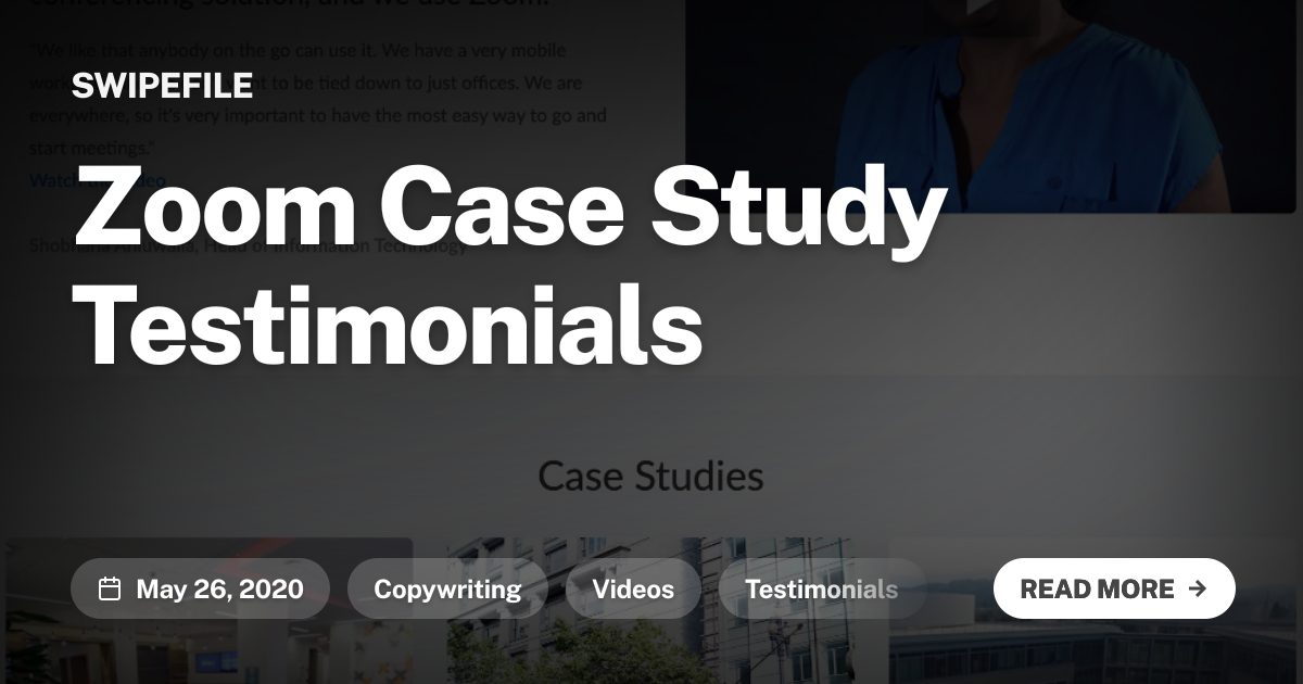 Zoom Case Study Testimonials | SwipeFile